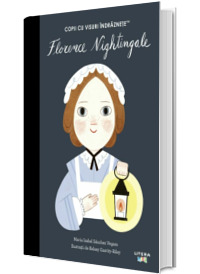 Florence Nightingale. Volumul 56 - Maria Isabel Sanchez Vegara, Litera ...
