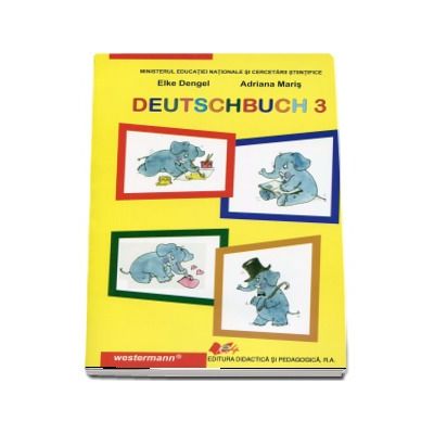 Limba germana materna, manual pentru clasa a III-a (DEUTSCHBUCH 3 ...